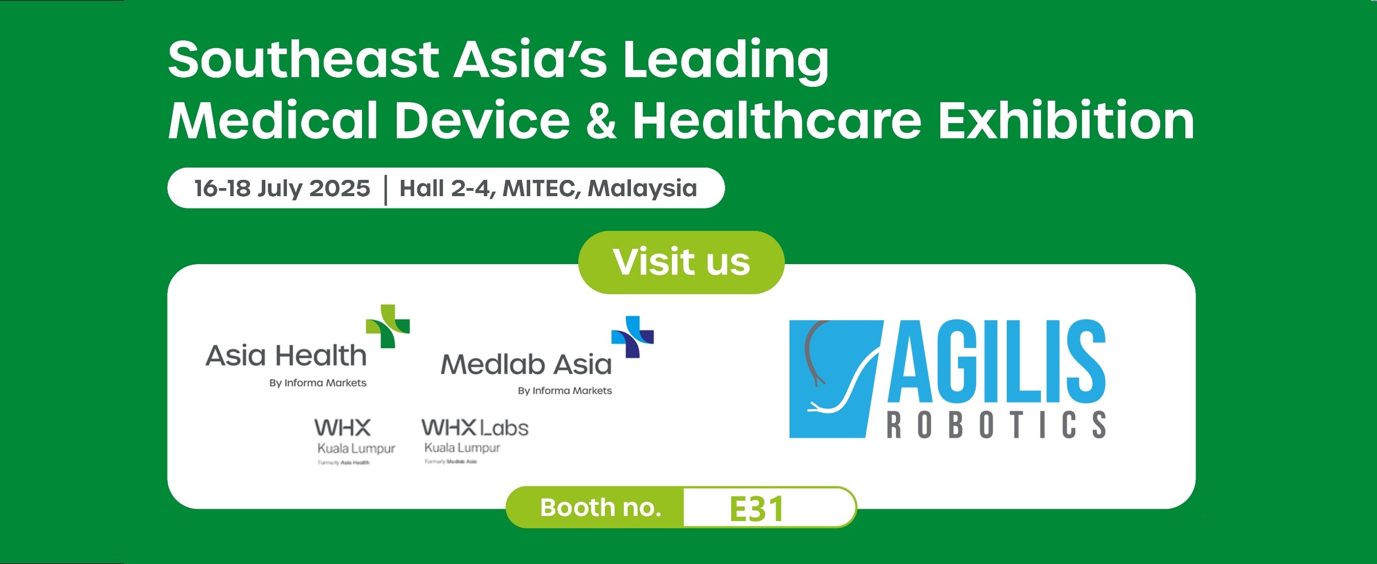 From July 16-18, Agilis Robotics is heading to WHX Kuala Lumpur 2025 ...